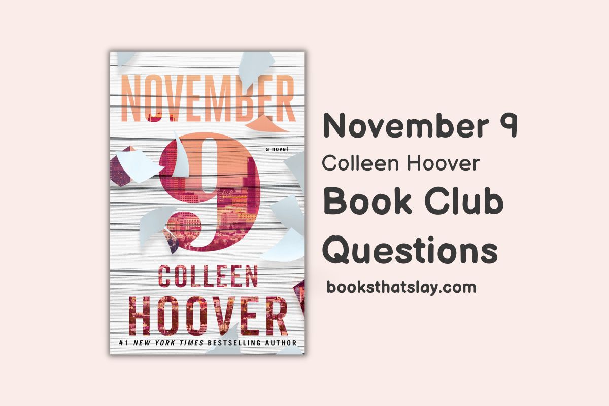 12 November 9 Book Club Questions For Discussion