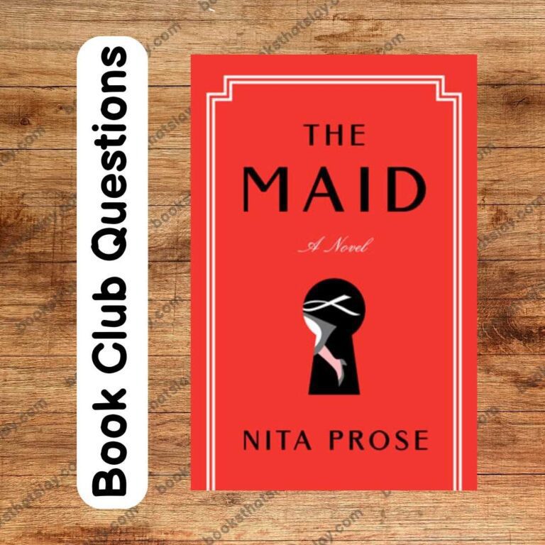 34 The Maid Book Club Questions