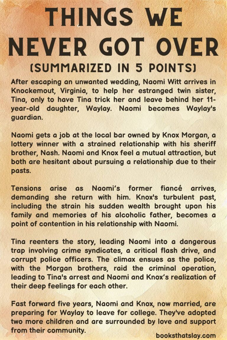 Things We Never Got Over Summary and Key Themes