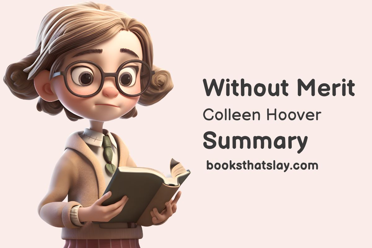 Without Merit Summary and Key Themes | Colleen Hoover