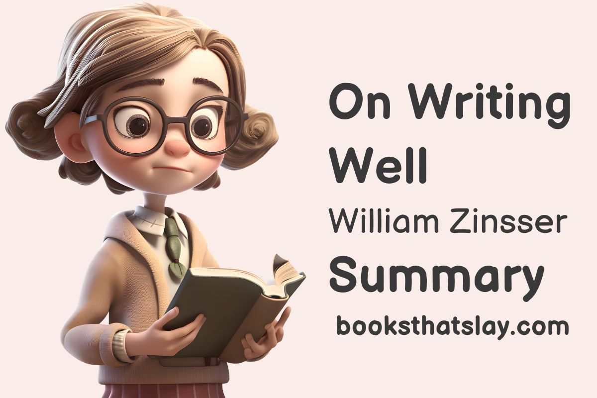 On Writing Well Summary and Key Lessons
