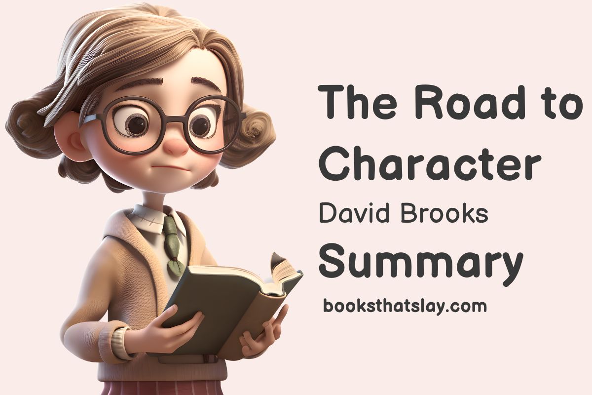 The Road to Character Summary and Key Lessons
