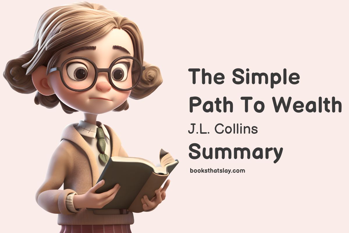 The Simple Path To Wealth Summary and Key Lessons The Simple Path To Wealth Summary and Key Lessons