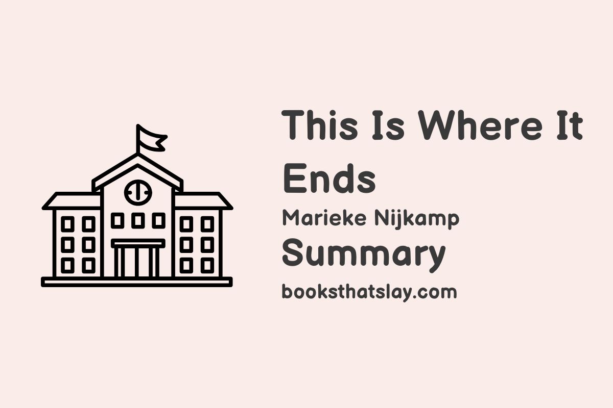 This Is Where It Ends Summary, Characters and Themes