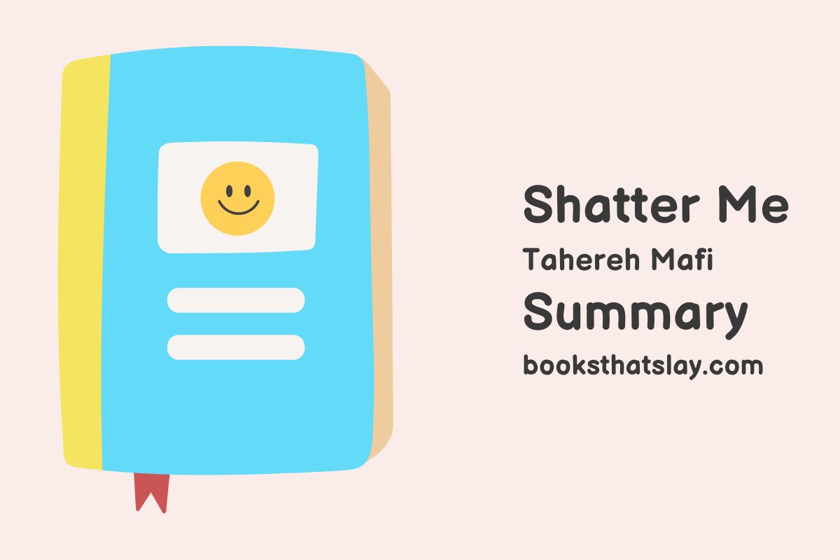 Shatter Me Summary, Characters and Themes