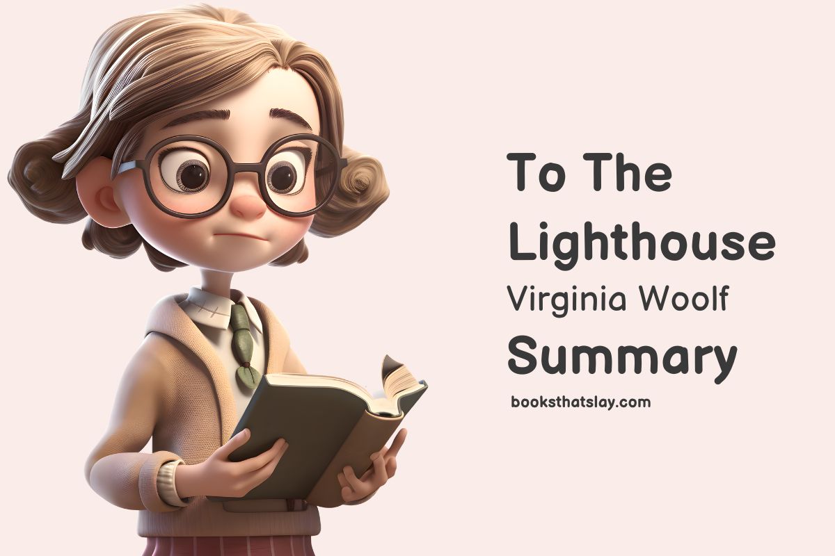 To The Lighthouse Summary, Characters and Themes