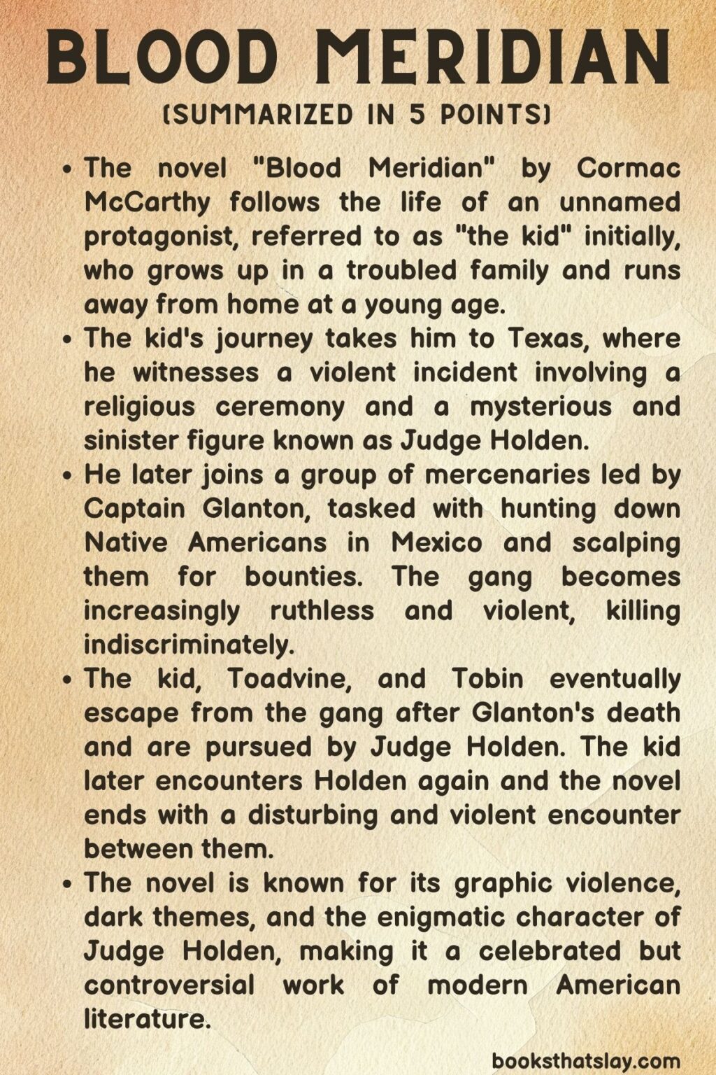 Blood Meridian Summary, Characters and Themes