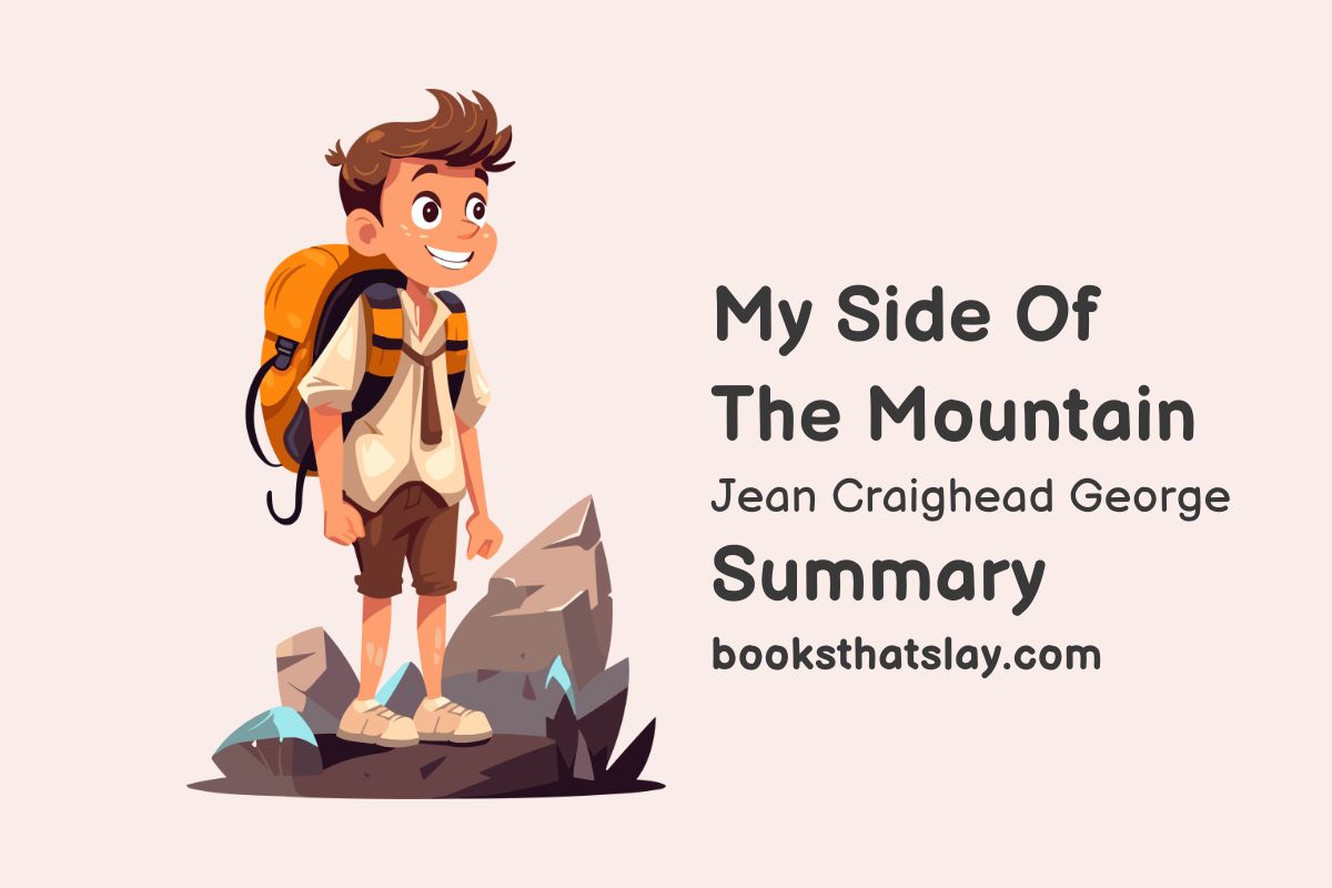 My Side Of The Mountain Summary and Themes
