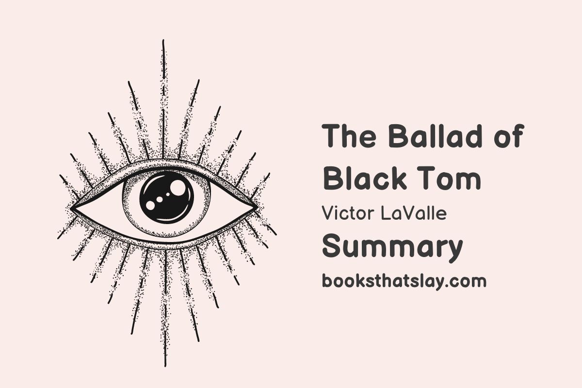 The Ballad of Black Tom Summary, Characters and Themes