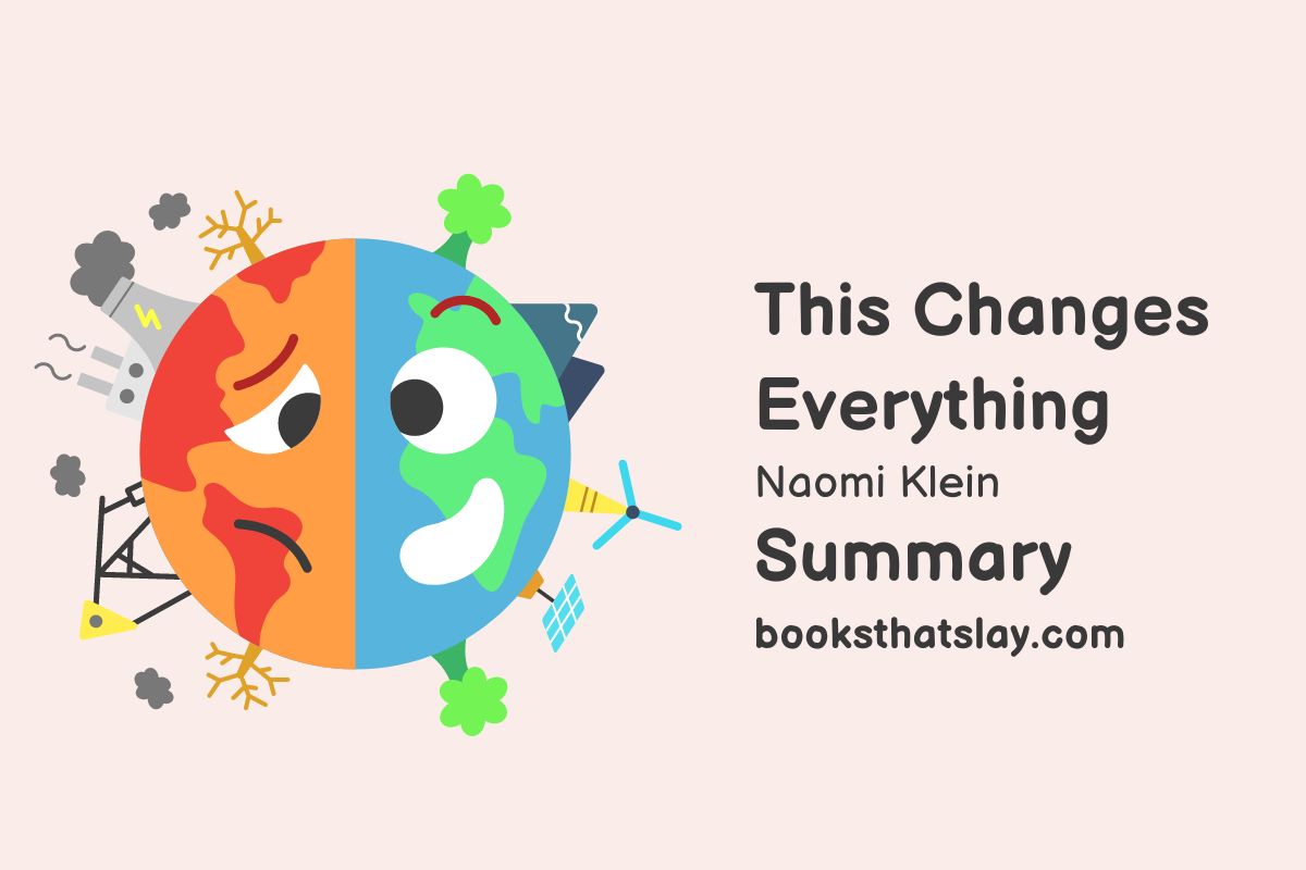 This Changes Everything Summary