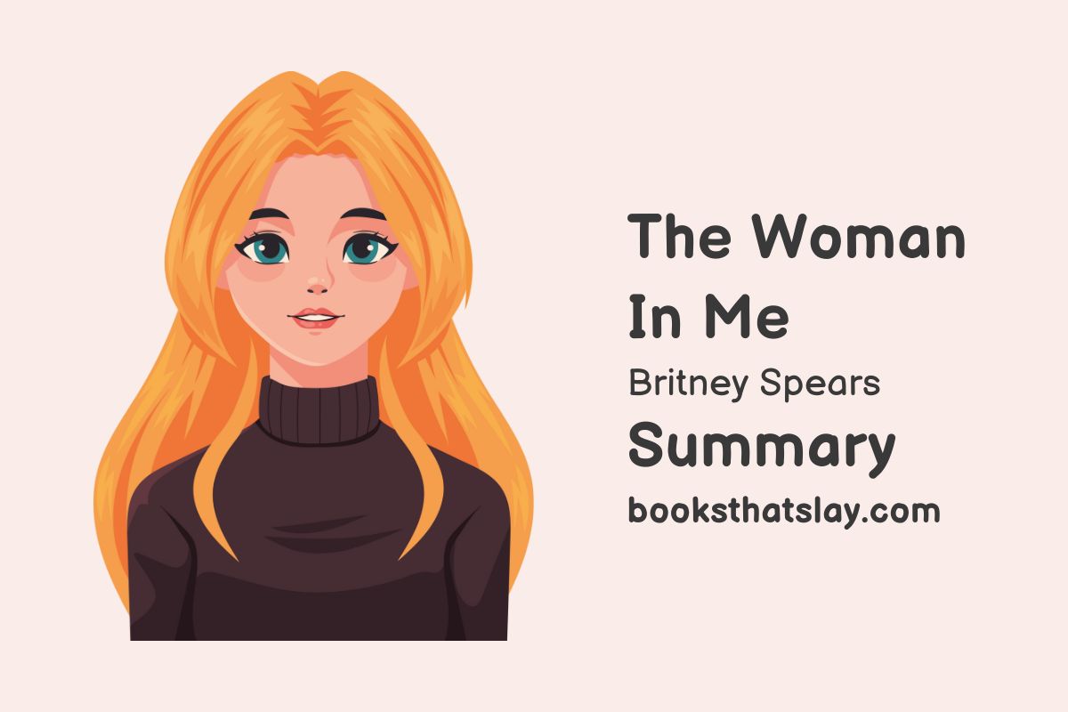 The Woman in Me Summary and Analysis