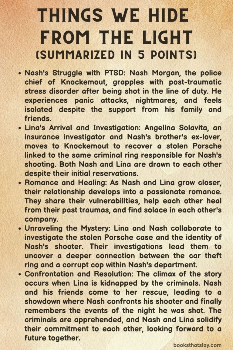 Things We Hide from the Light Summary, Characters and Themes