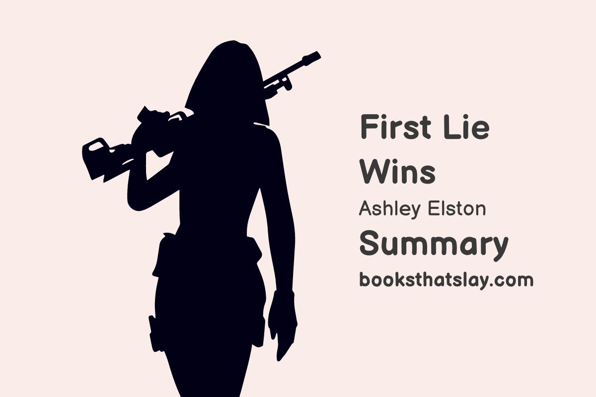 First Lie Wins Summary, Characters and Themes
