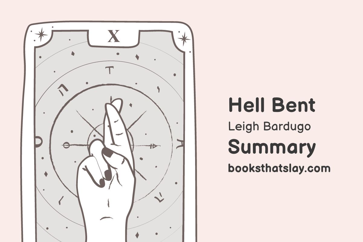 Hell Bent by Leigh Bardugo Summary, Characters and Themes