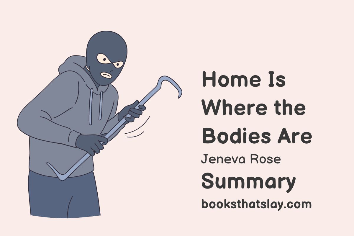 Home Is Where The Bodies Are Summary, Characters and Themes
