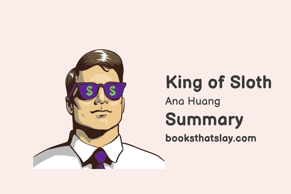 King of Sloth Summary, Characters and Themes