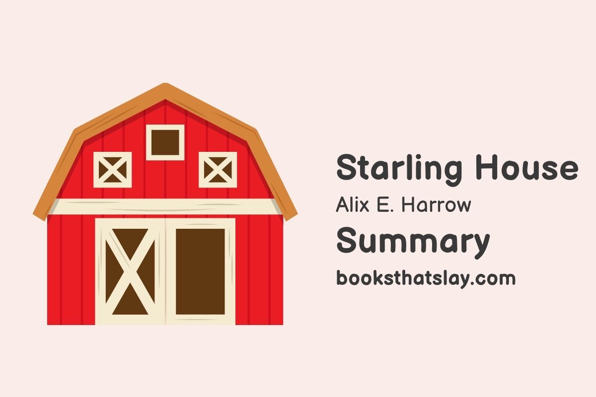 Starling House Summary, Characters and Themes