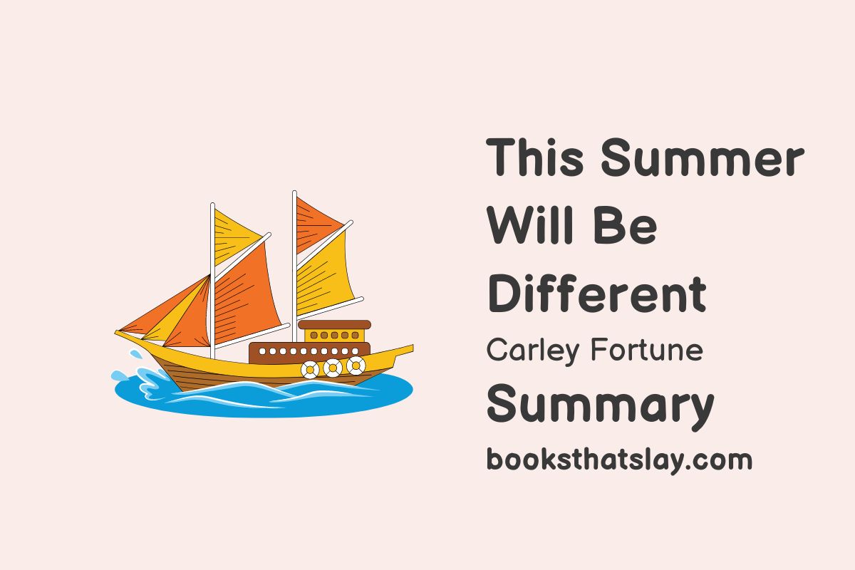 This Summer Will Be Different Summary, Characters and Themes