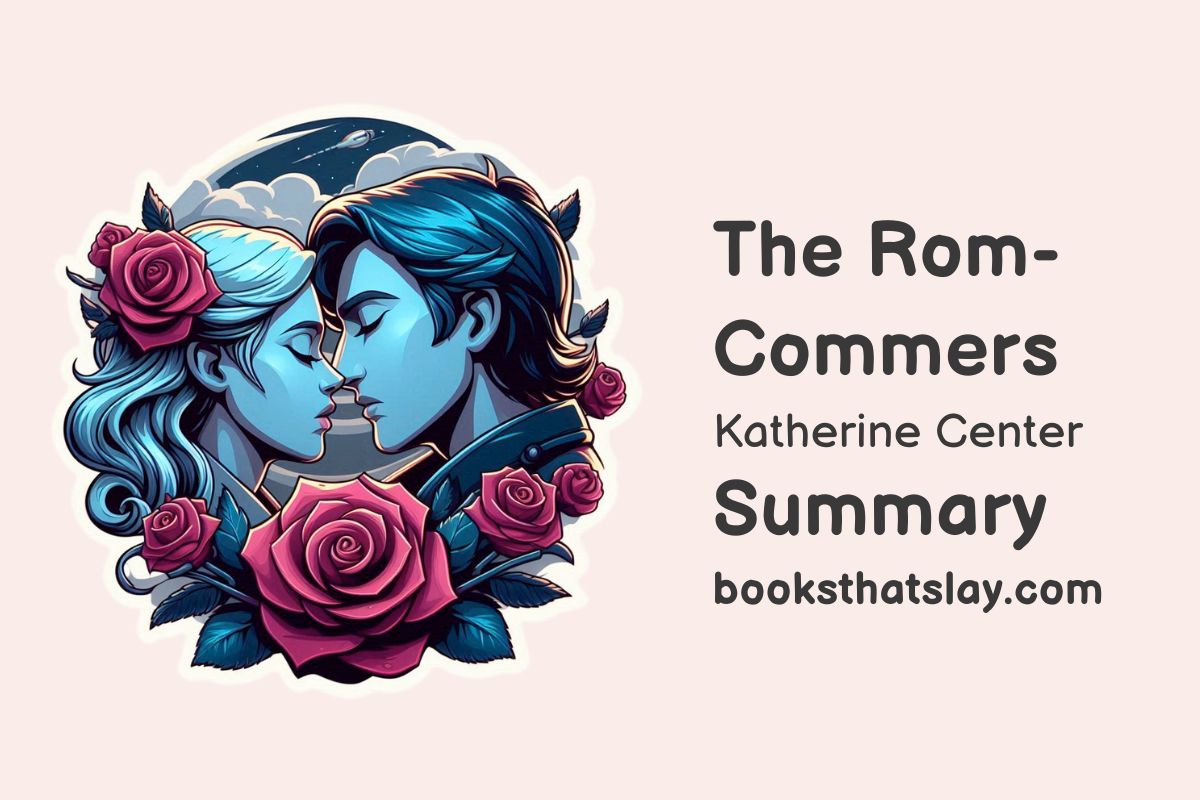The Rom-Commers Summary, Characters and Themes