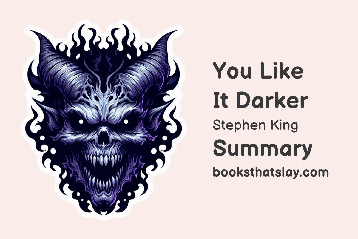 You Like It Darker Summary, Characters and Themes