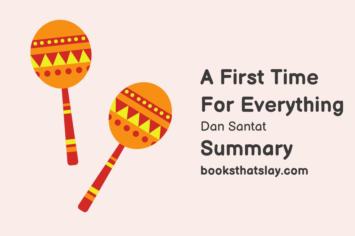 A First Time for Everything Summary and Analysis