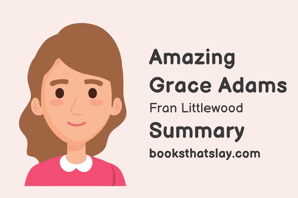 Amazing Grace Adams Summary, Characters and Themes