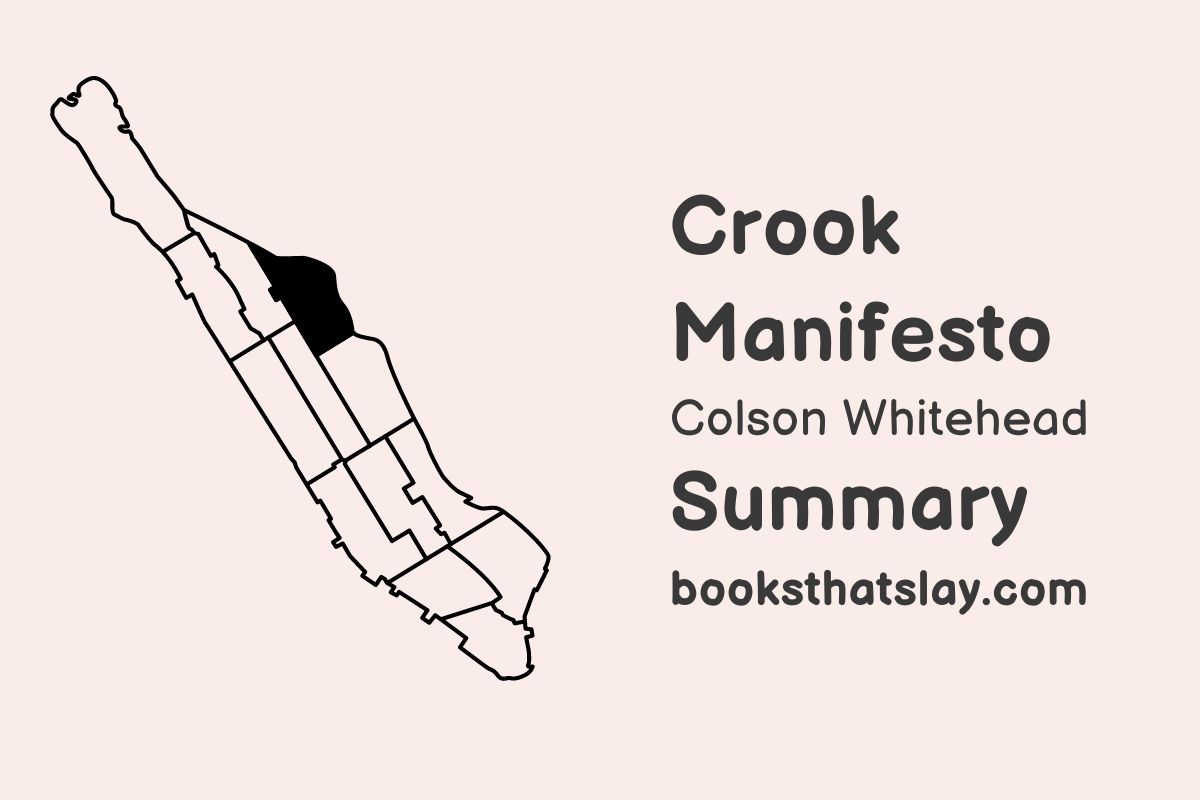 Crook Manifesto Summary, Characters and Themes