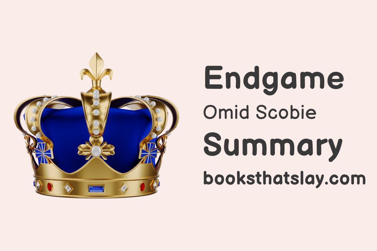 Endgame by Omid Scobie Summary, Characters and Themes