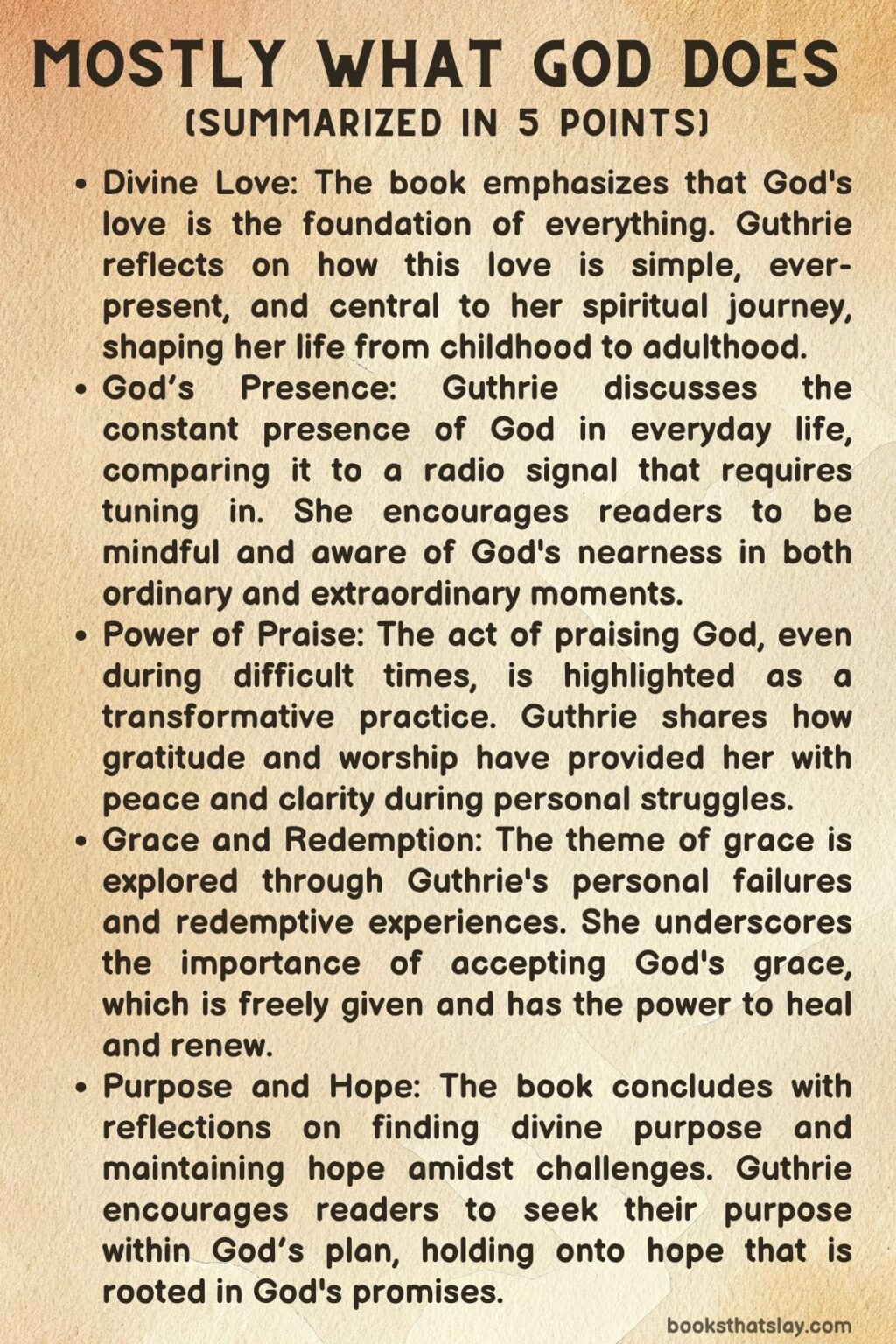 Mostly What God Does Summary, Analysis and Themes
