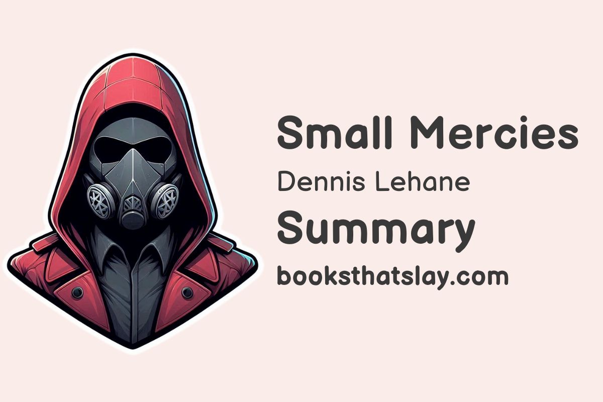 Small Mercies Summary, Characters and Themes