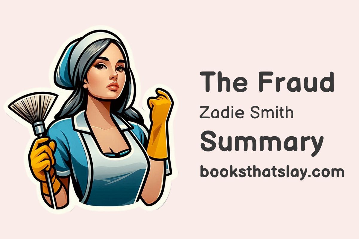 The Fraud By Zadie Smith Summary, Characters and Themes
