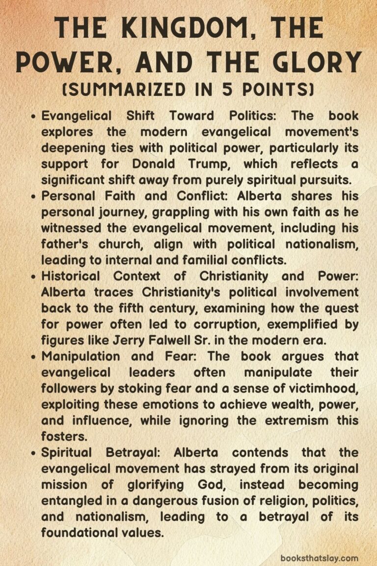 The Kingdom, the Power, and the Glory Summary, Analysis and Themes