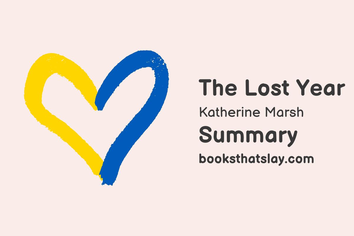 The Lost Year Summary, Characters and Themes