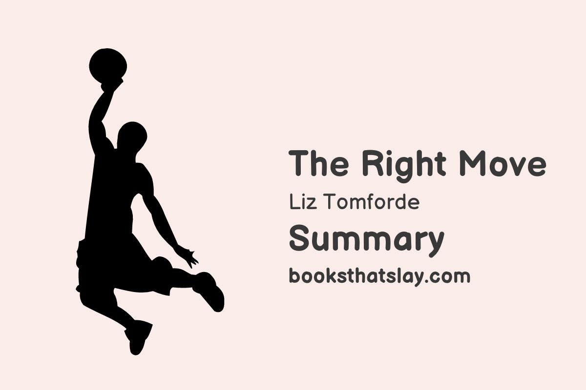The Right Move Summary, Characters and Themes