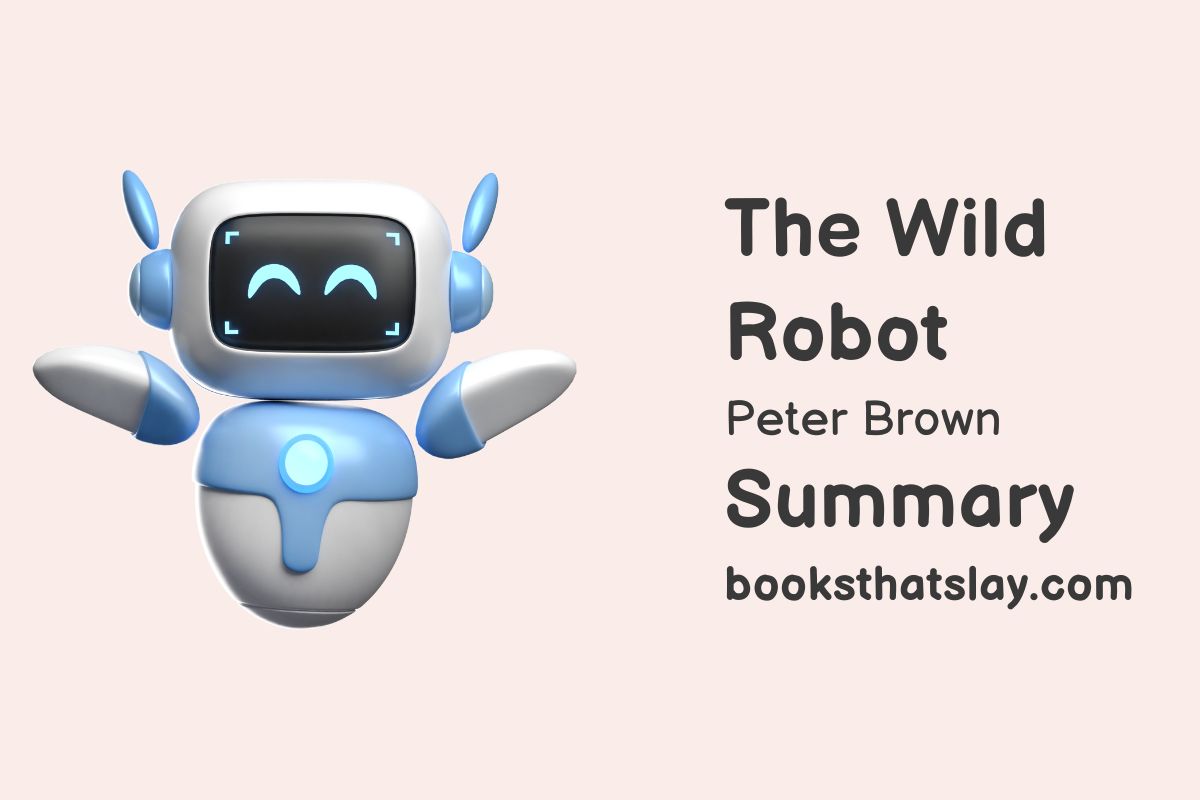 The Wild Robot by Peter Brown Summary, Characters and Themes