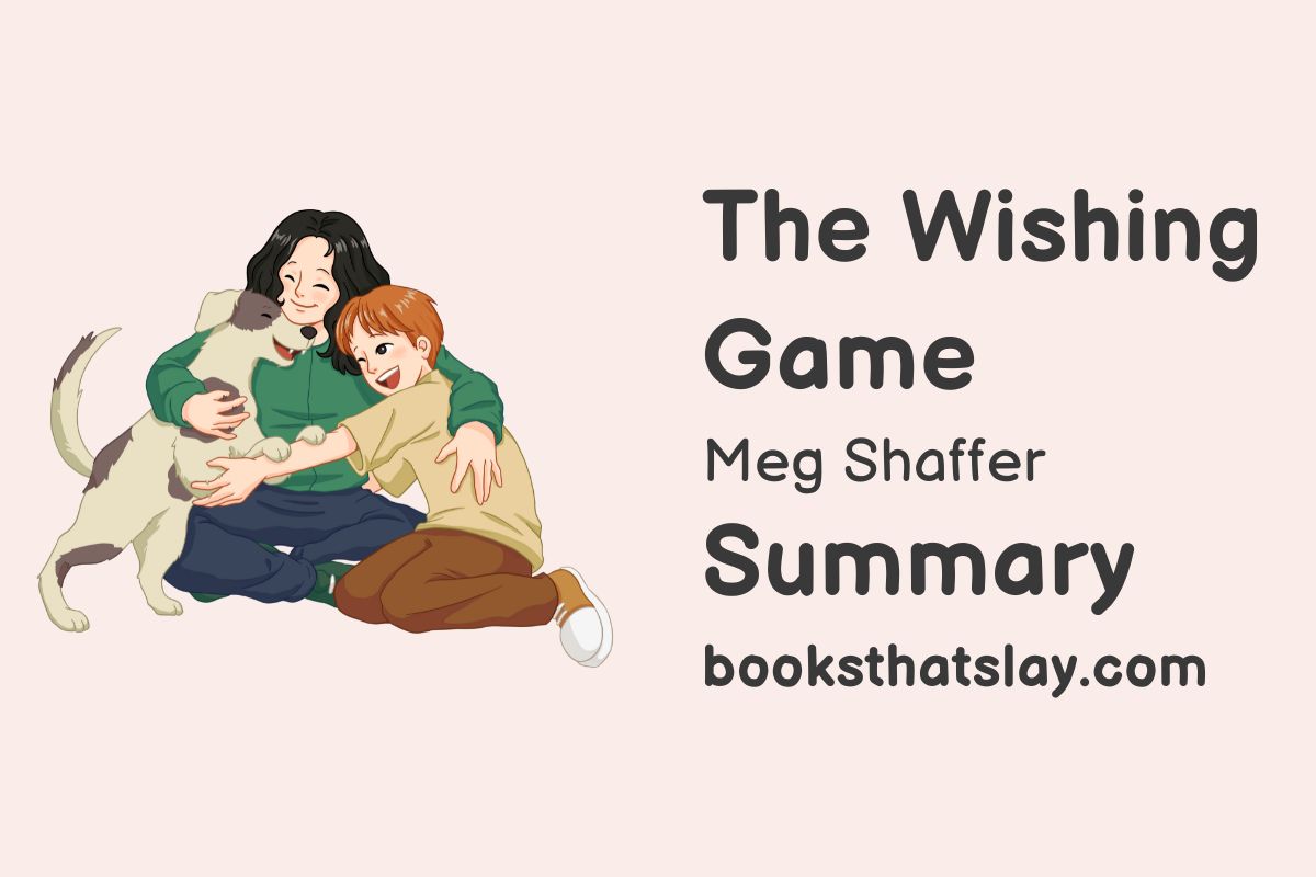 The Wishing Game Summary, Characters and Themes
