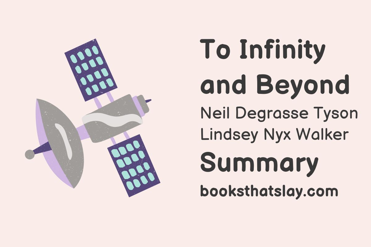 To Infinity and Beyond Summary and Analysis