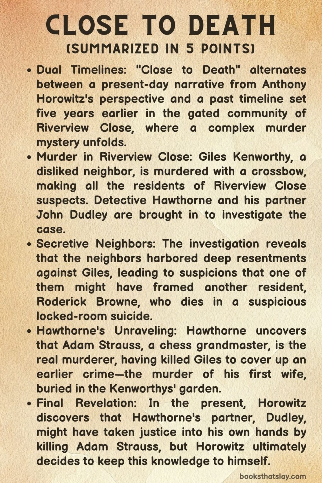 Close to Death Summary, Characters and Themes