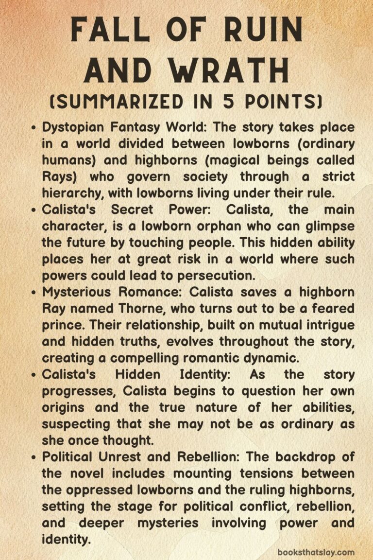 Fall of Ruin and Wrath Summary, Characters and Themes