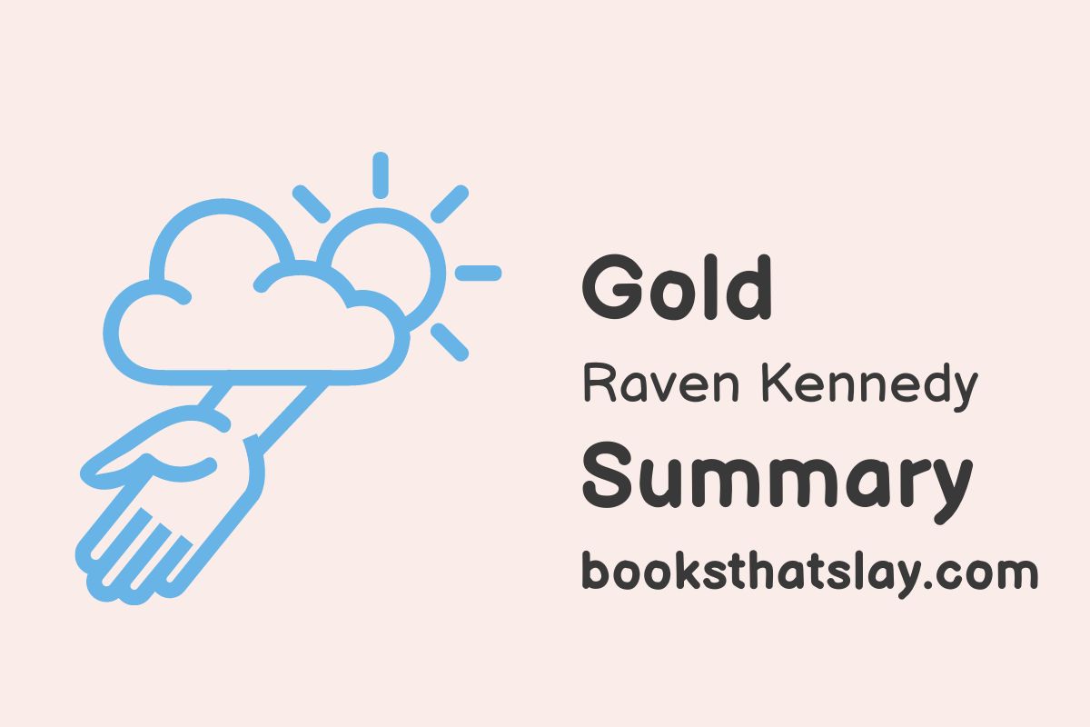 Gold by Raven Kennedy Summary, Characters and Themes
