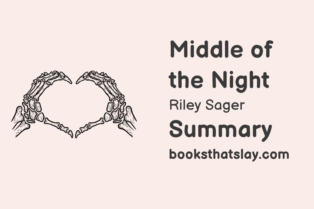Middle of the Night by Riley Sager Summary, Characters and Themes