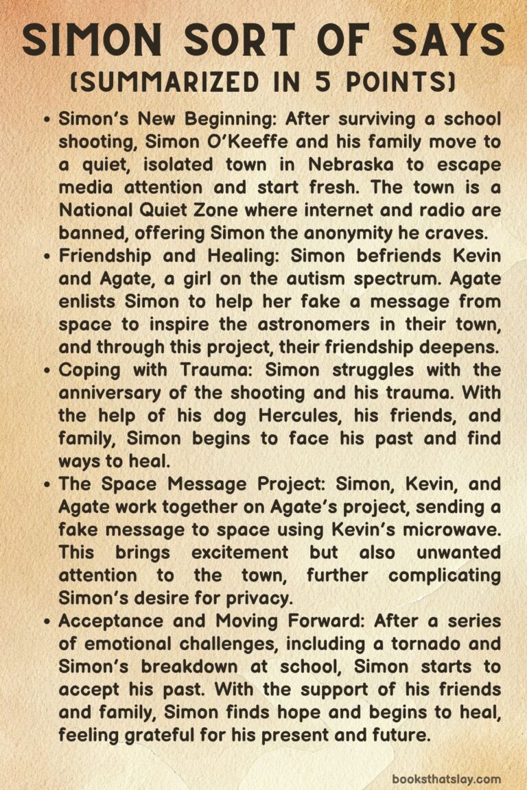 Simon Sort of Says Summary, Characters and Themes
