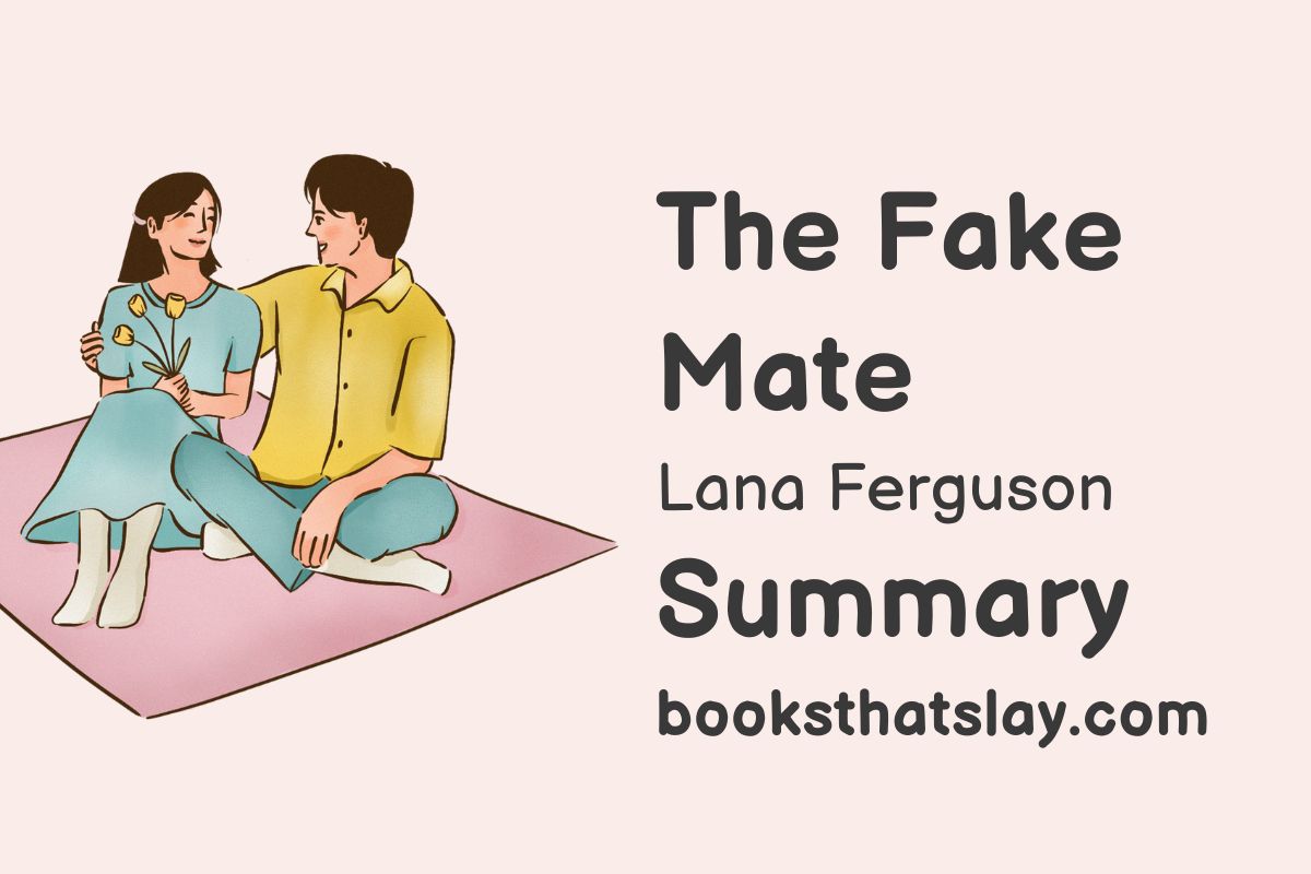 The Fake Mate Summary, Characters and Themes