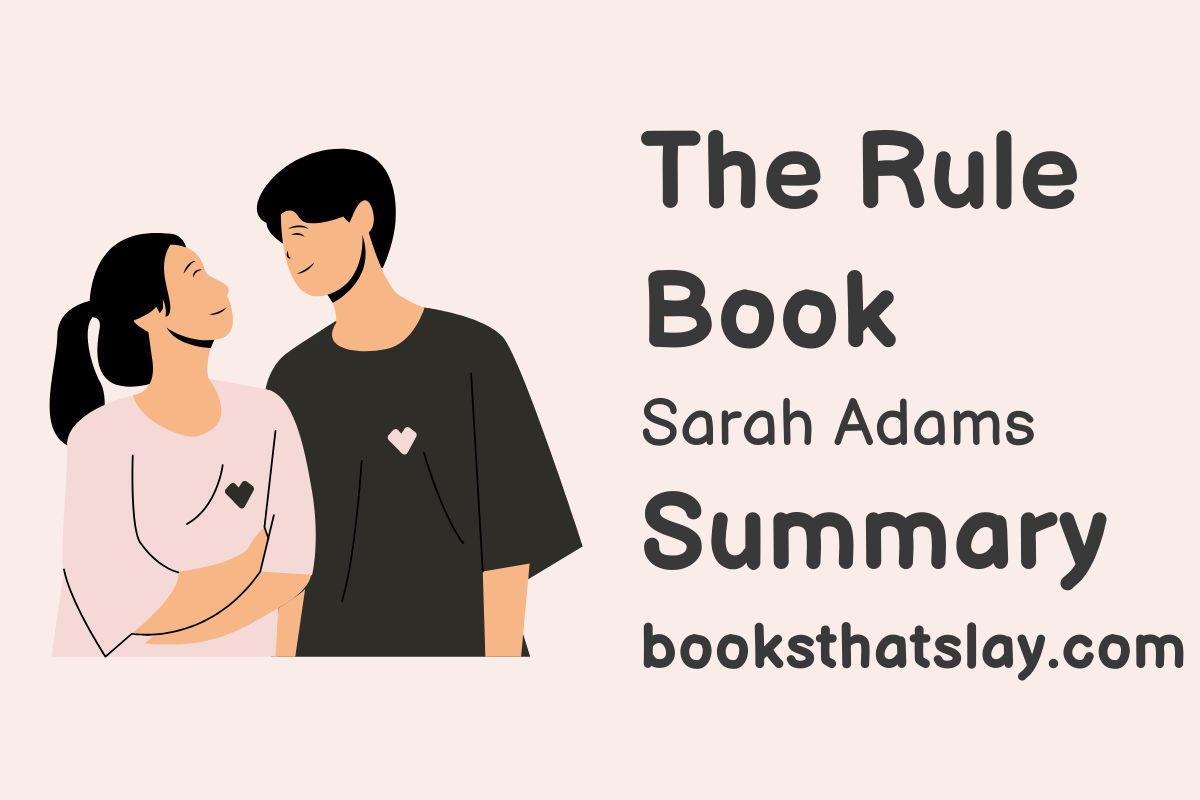 The Rule Book by Sarah Adams Summary, Characters and Themes