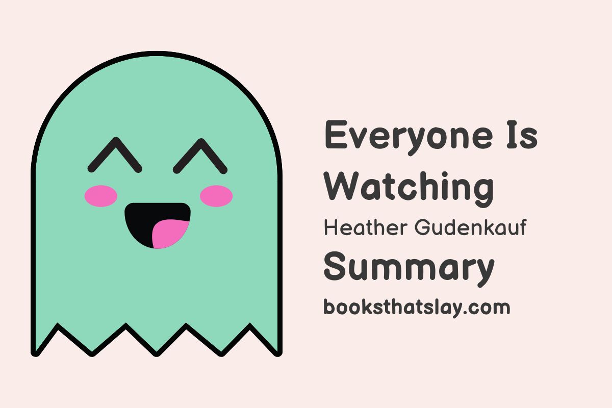 Everyone Is Watching by Heather Gudenkauf Summary, Characters and Themes