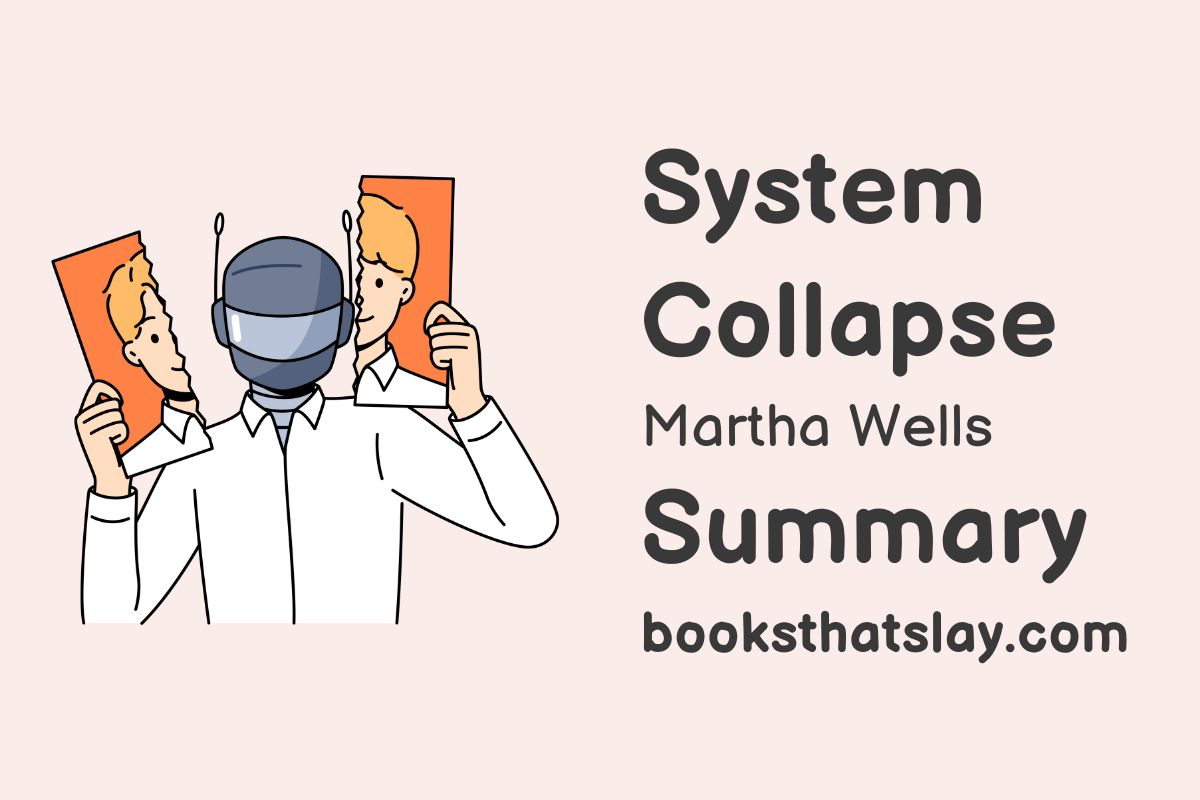 System Collapse by Martha Wells Summary, Characters and Themes