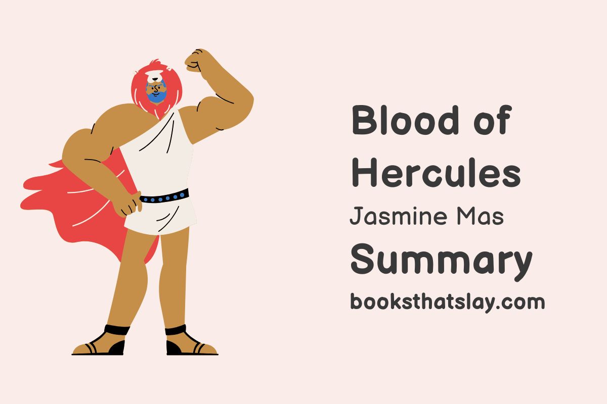 Blood of Hercules Summary, Characters and Themes