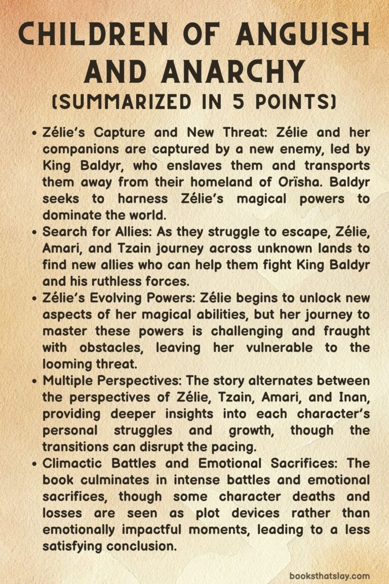 Children of Anguish and Anarchy Summary, Characters and Themes