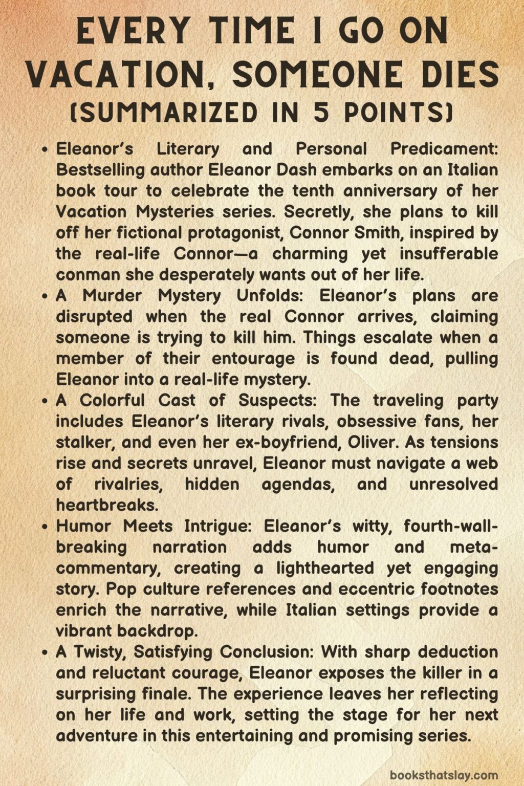 Every Time I Go on Vacation, Someone Dies Summary, Characters and Themes