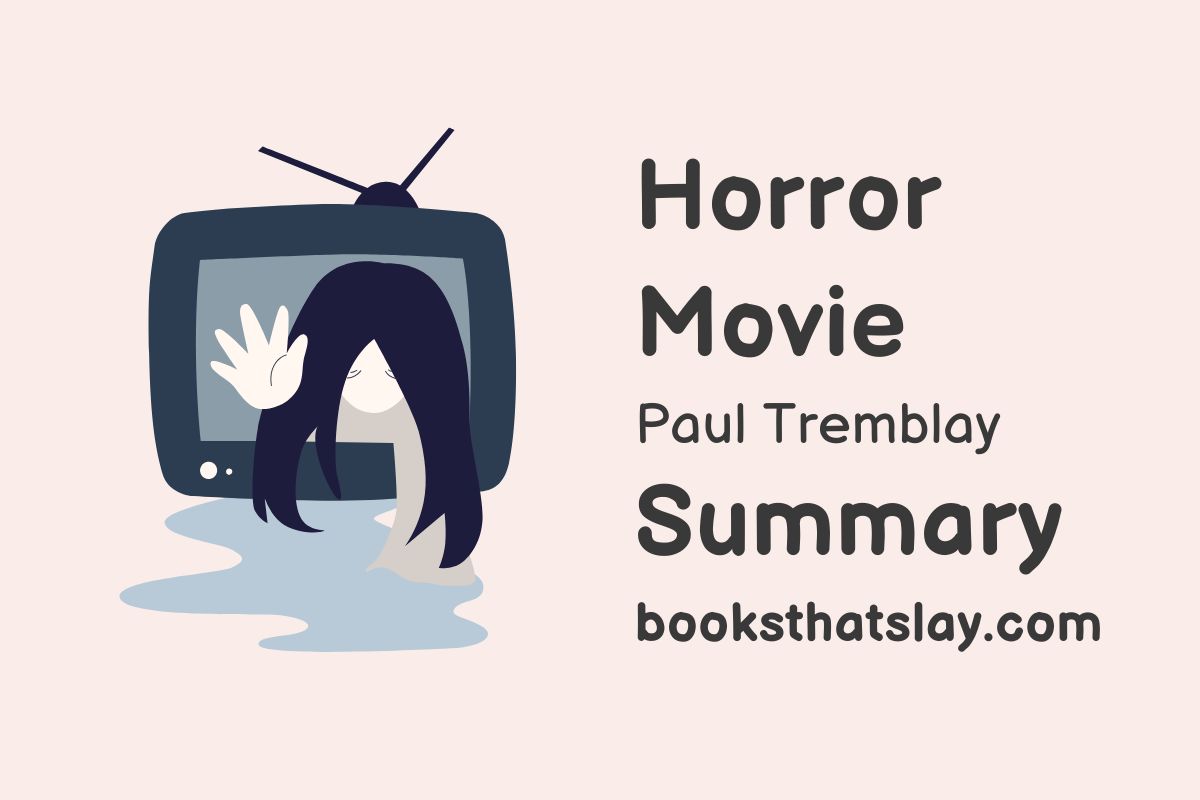 Horror Movie by Paul Tremblay Summary, Characters and Themes